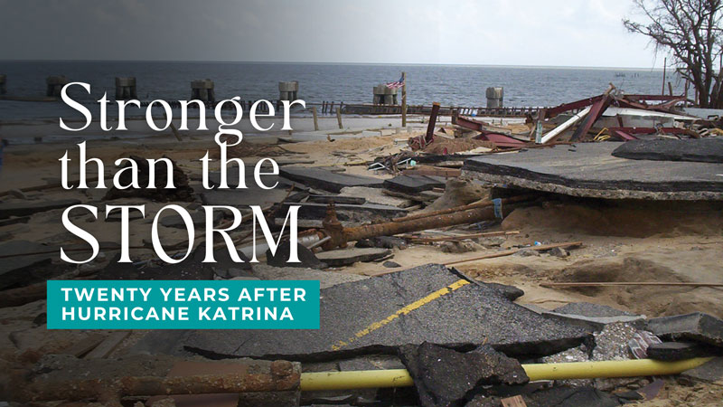 Stronger than the storm: Twenty years after Hurricane Katrina - Gulf ...